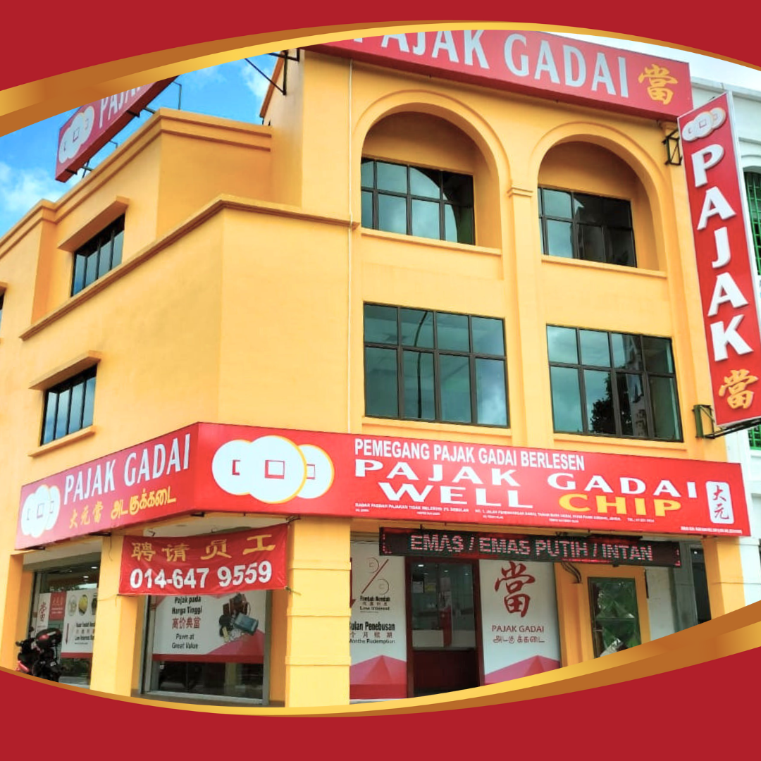 Pajak Gadai Well Chip (4) - Nusa Damai - Kedai Pajak Well Chip