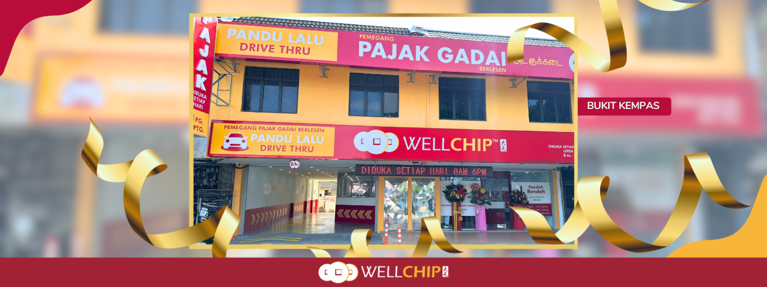 Licensed Pawn Shop - Kedai Pajak Well Chip, Malaysia