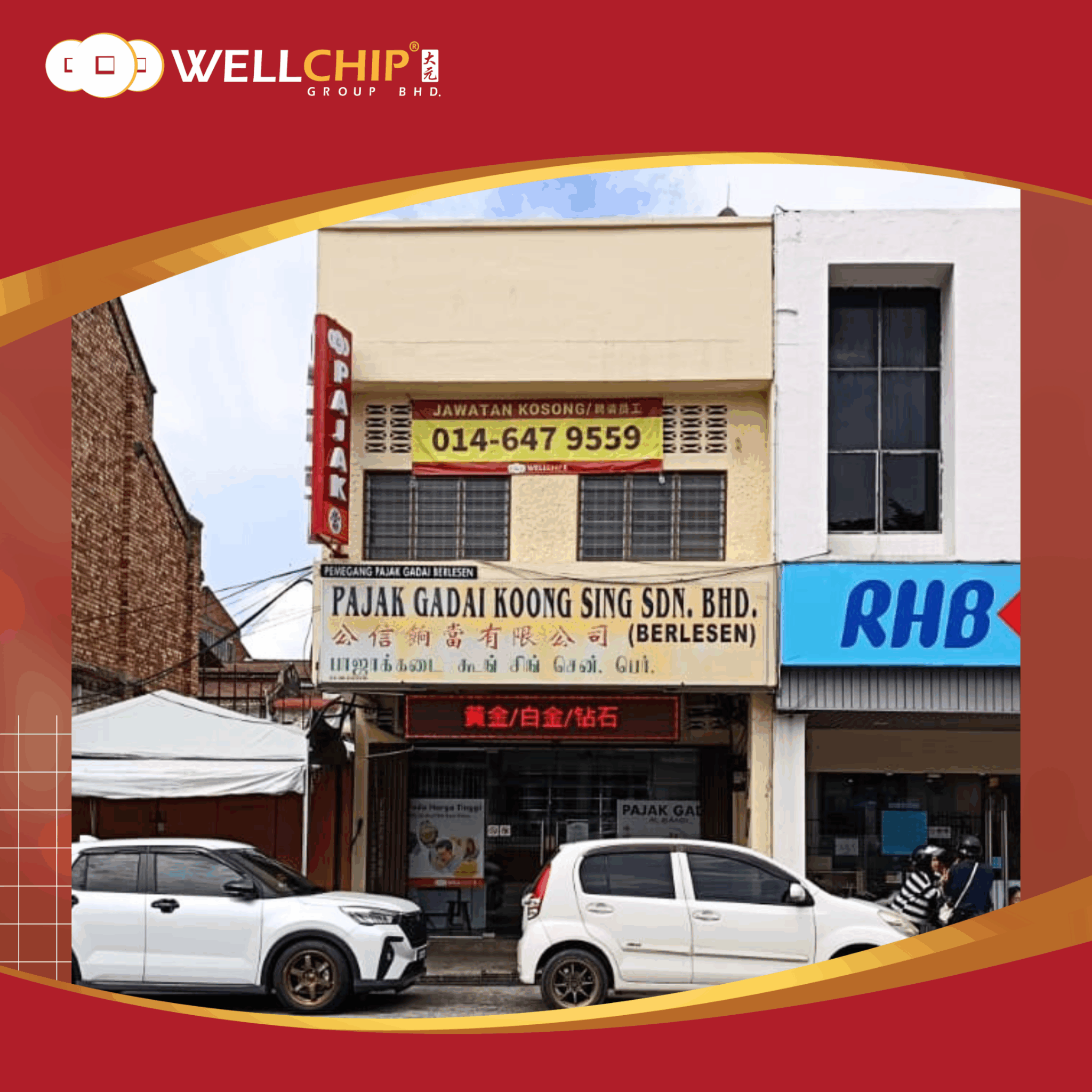 Pajak Gadai Koong Sing - Kuala Kangsar - Kedai Pajak Well Chip
